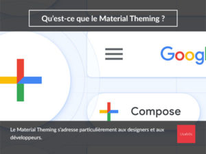Qu’est-ce que le Material theming ? Une évolution du Material design